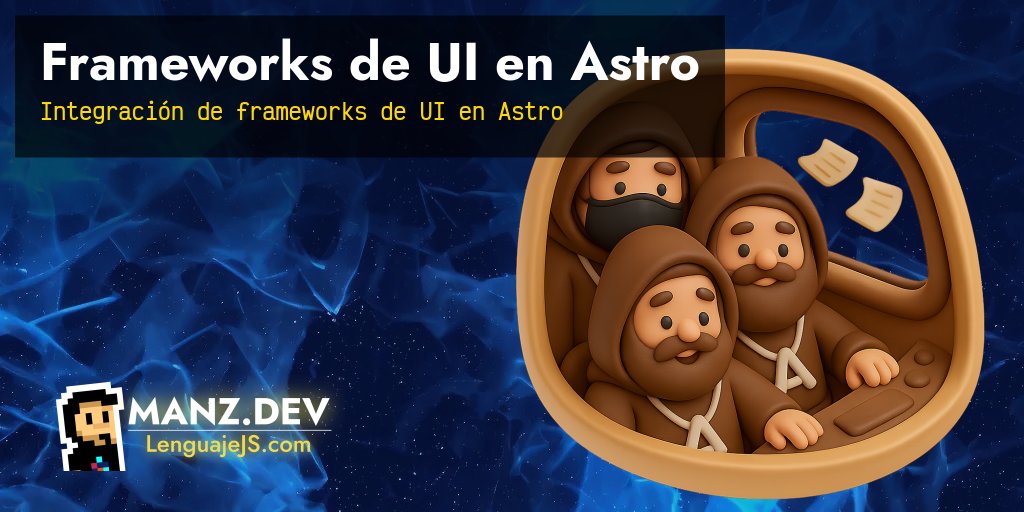 Frameworks de UI en Astro - Javascript en español