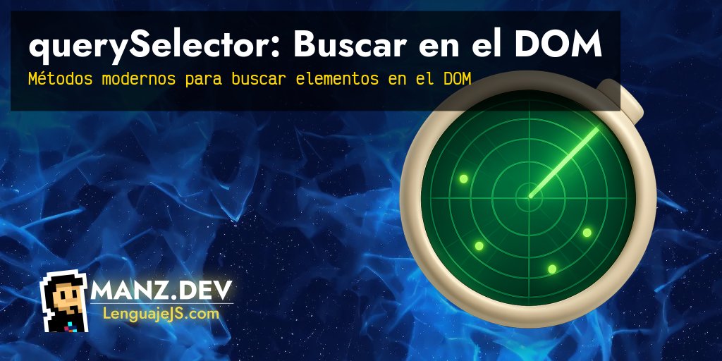 Queryselector Buscar En El Dom Javascript En Español 9386