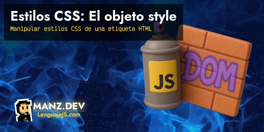 Estilos CSS: El objeto style - Javascript en español