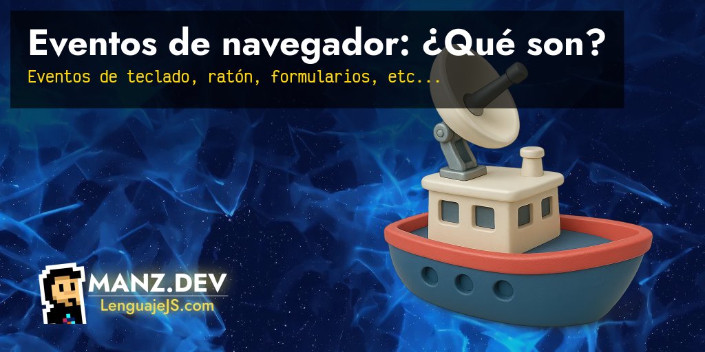 Eventos de navegador: ¿Qué son? - Javascript en español