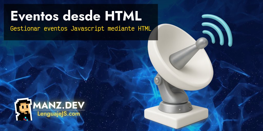 Eventos desde HTML - Javascript en español