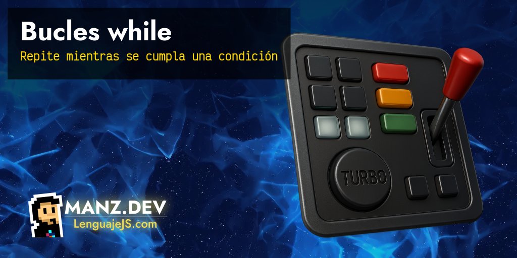 Bucles while - Javascript en español