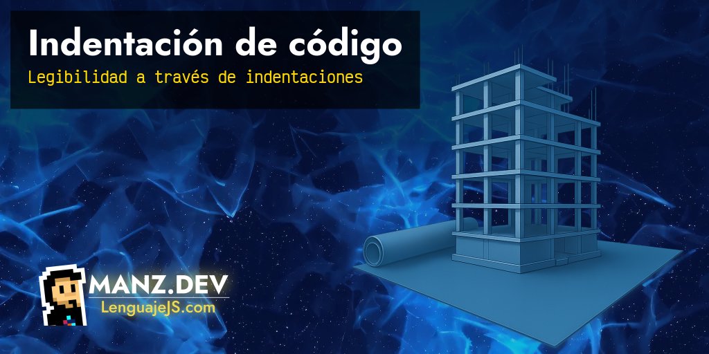 Indentación de código - Javascript en español
