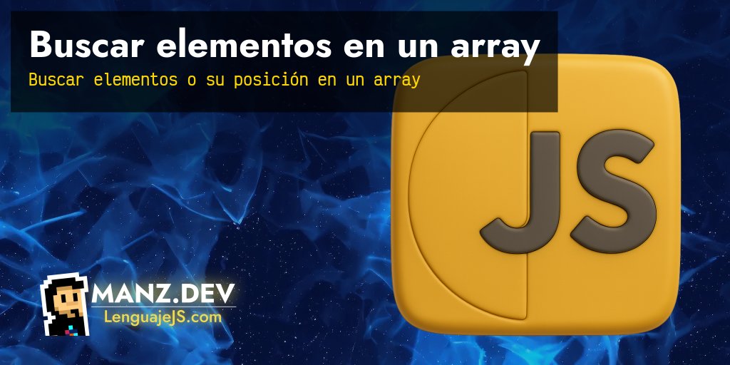 Buscar elementos en un array - Javascript en español