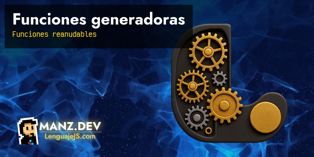 Funciones generadoras - Javascript en español