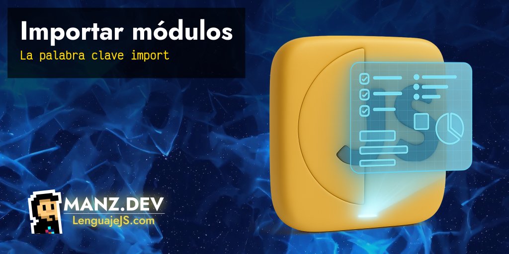 Importar módulos - Javascript en español