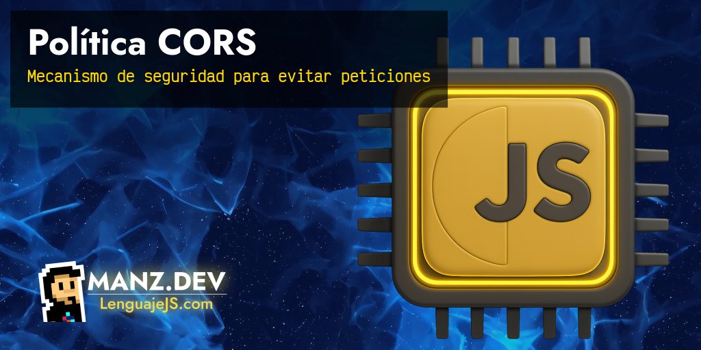 Política CORS - Javascript en español Política CORS - Javascript en español
