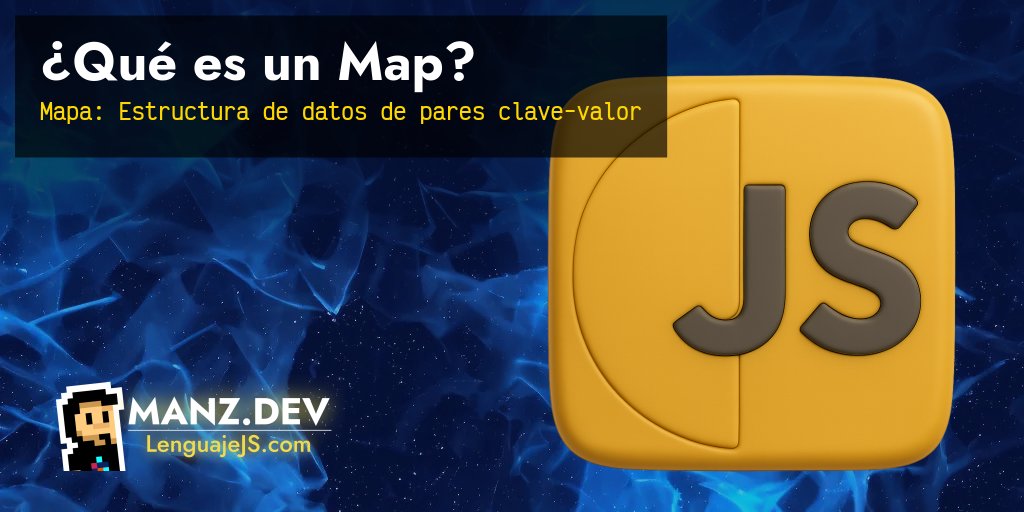 ¿Qué es un Map? - Javascript en español ¿Qué es un Map? - Javascript en español