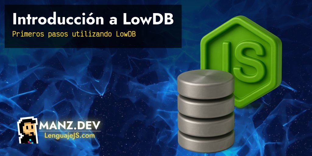 Introducción a LowDB - Javascript en español