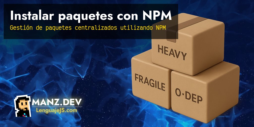 Instalar paquetes con NPM - Javascript en español