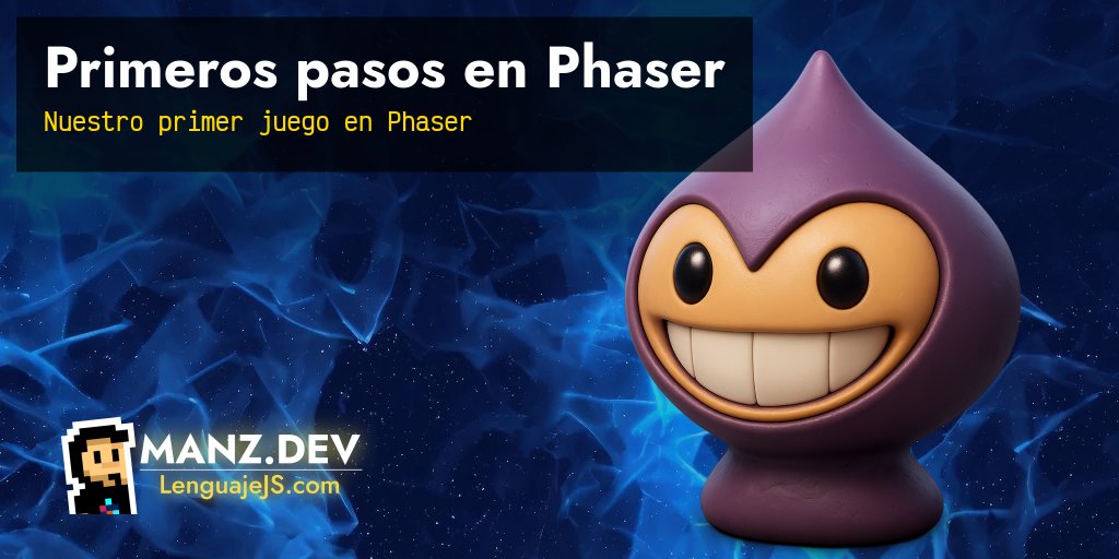 Primeros pasos en Phaser - Javascript en español