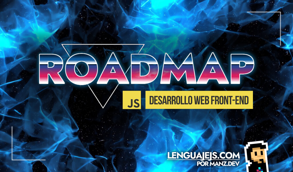 Roadmap Desarrollo web - Javascript en español