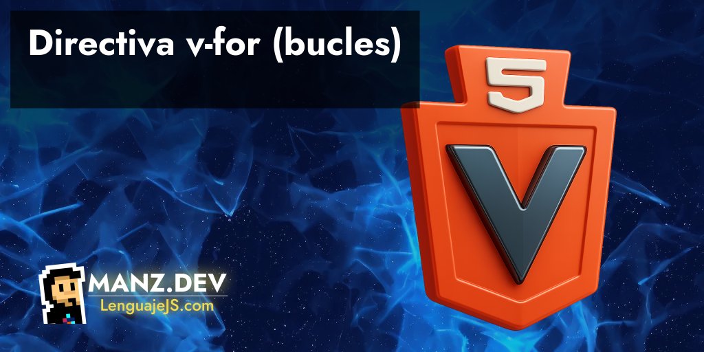 Directiva v-for (bucles) - Javascript en español Directiva v-for (bucles) - Javascript en español