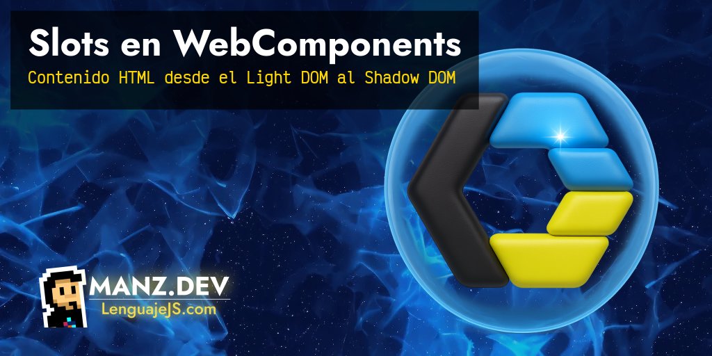 Slots en WebComponents - Javascript en español